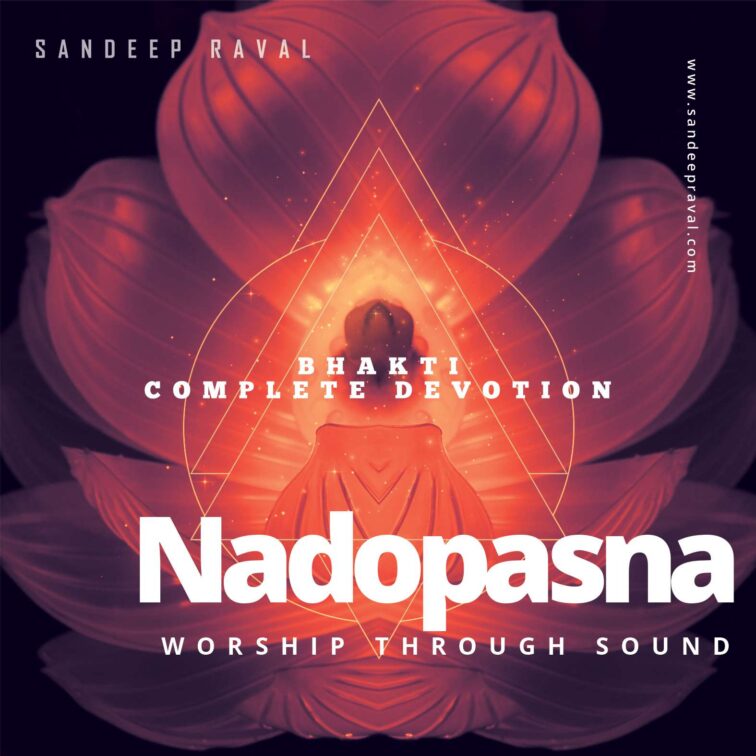 Bhakti – Complete Devotion - Sandeep Raval